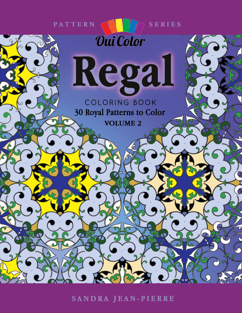 Regal: 30 Royal Patterns to Color (Pattern Series) (Volume 2) - Oui ...